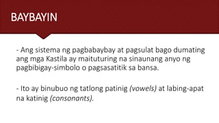 ALPABETO AT ORTOGRAPIYANG FILIPINO.pptx