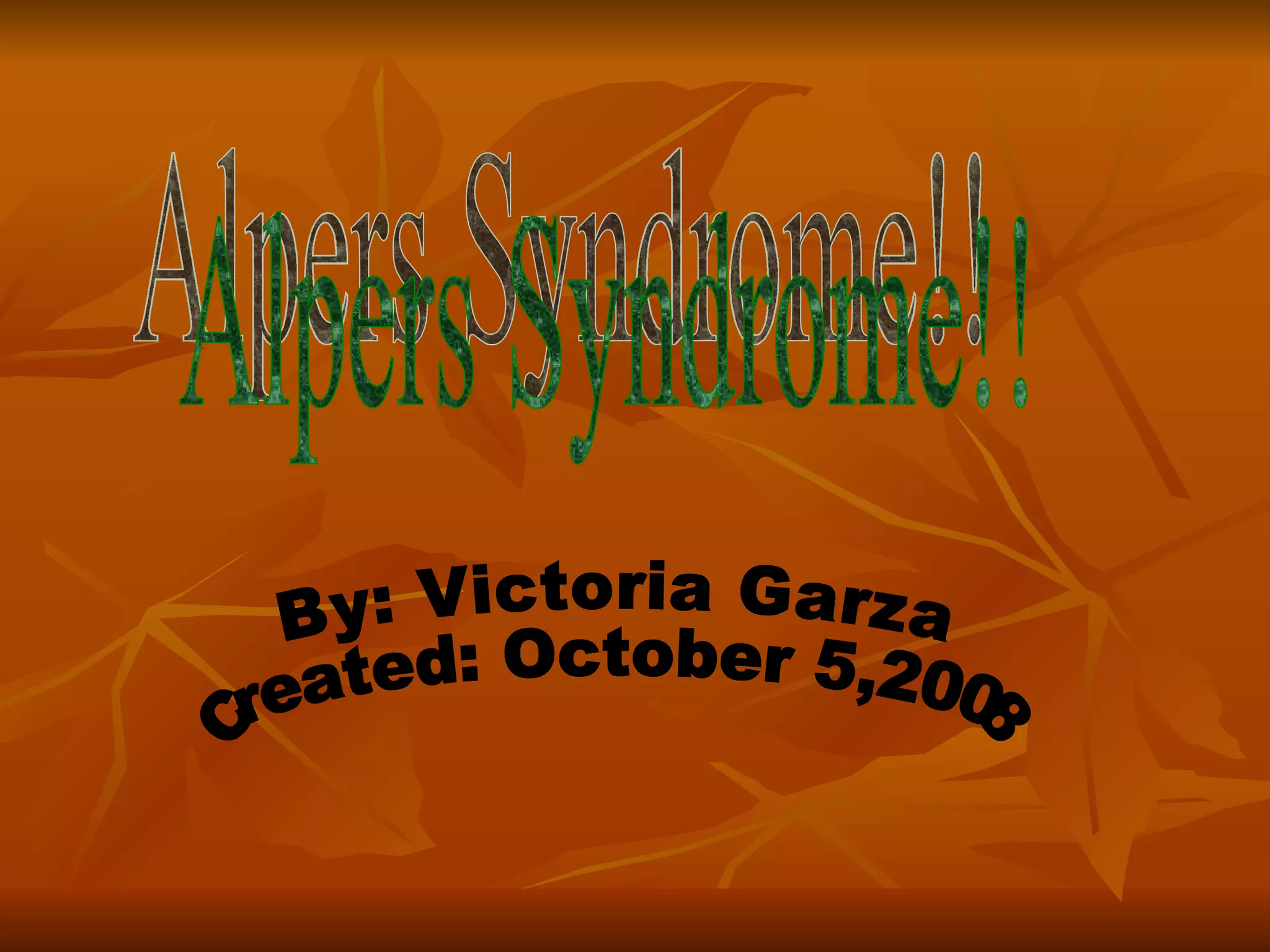Alpers Syndrome!! | PPT