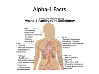 Alpha 1 antitrypsin deficiency | PPTX
