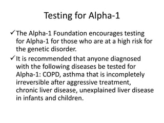 Alpha 1 antitrypsin deficiency | PPTX