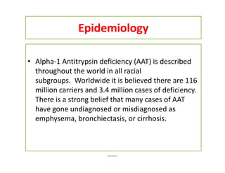 Alpha 1 antitrypsin deficiency: Jimcale M Xamari | PDF