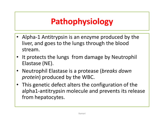 Alpha 1 antitrypsin deficiency: Jimcale M Xamari | PPT
