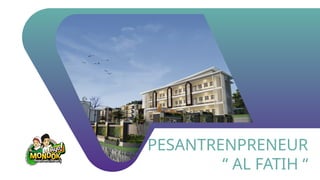 Rencana Ponpes Al Fatih Wonosalam Jombang .pptx