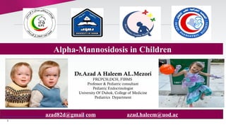 Alpha-mannosidosis in children: approaches and management | PPTX