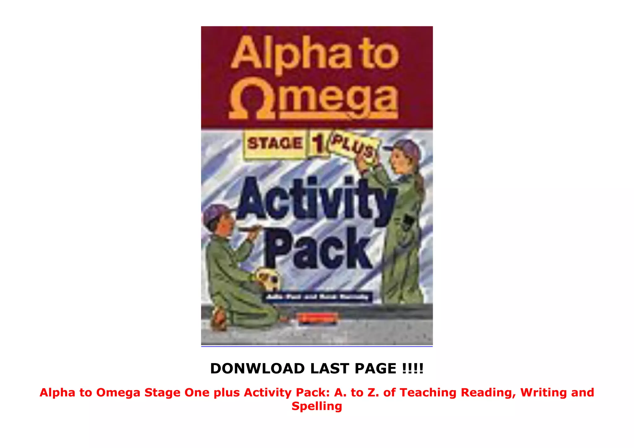 Alpha to Omega Stage One plus Activity Pack: A. to Z. of Teaching ...