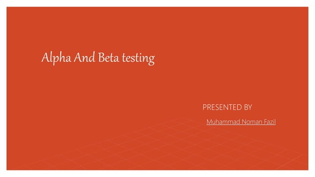 Alpha and beta testing | PPTX