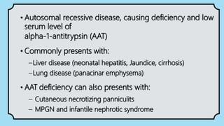 Alpha antitrypsin deficiency | PPSX