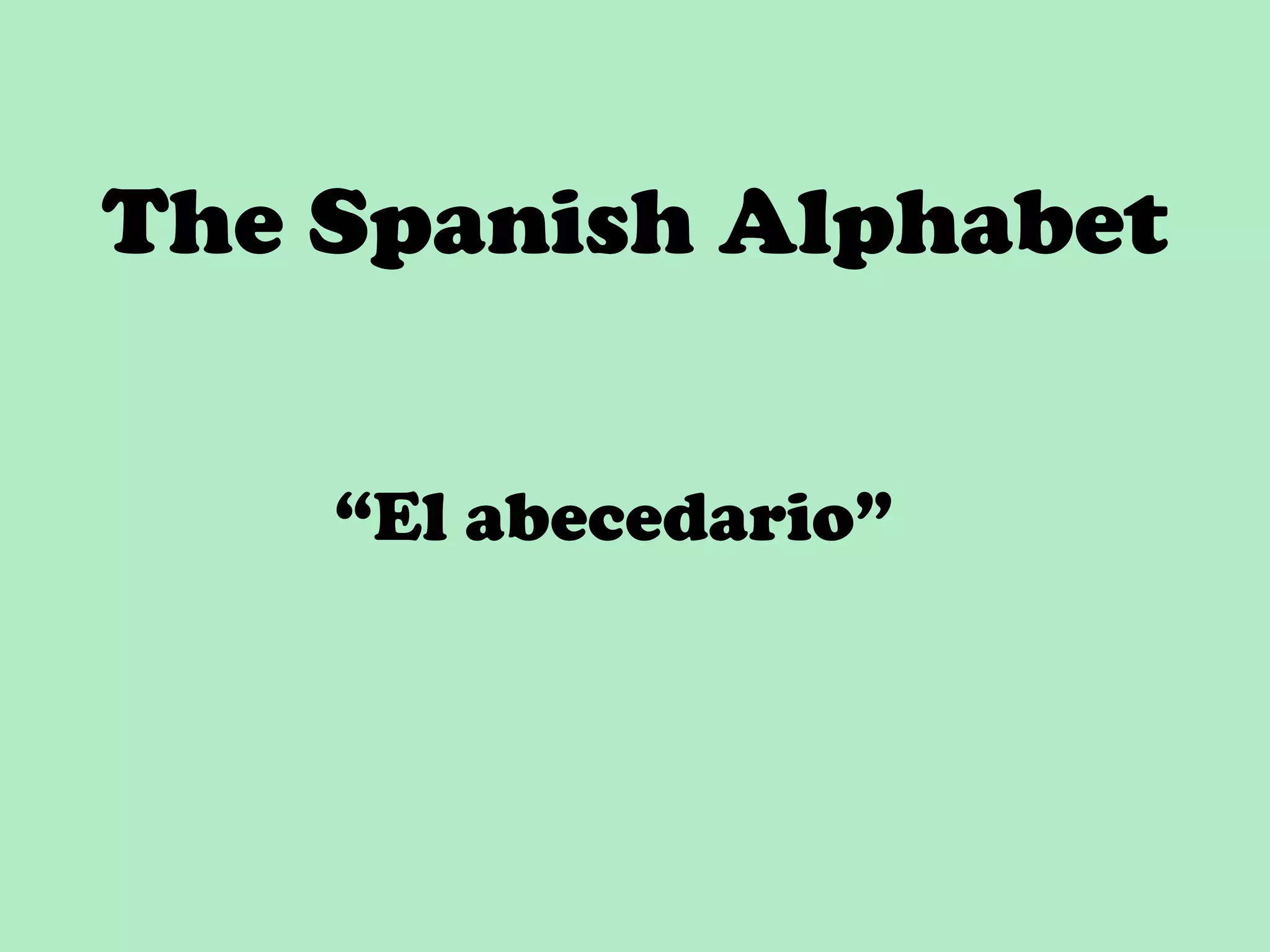 Spanish Alphabet | PPT