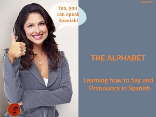 The Spanish Alphabet | PPT