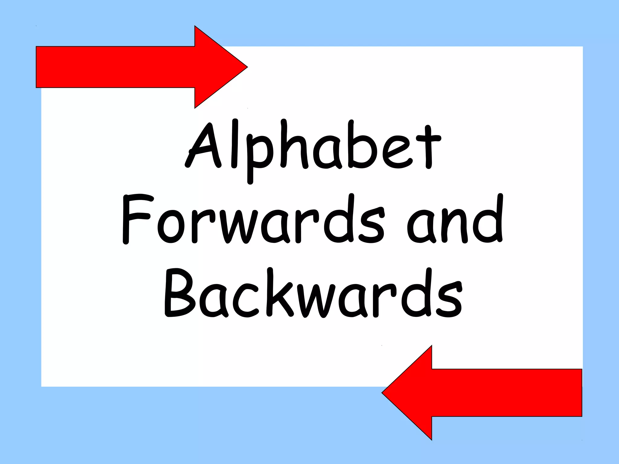 Alphabet forwards and backwards | PPT