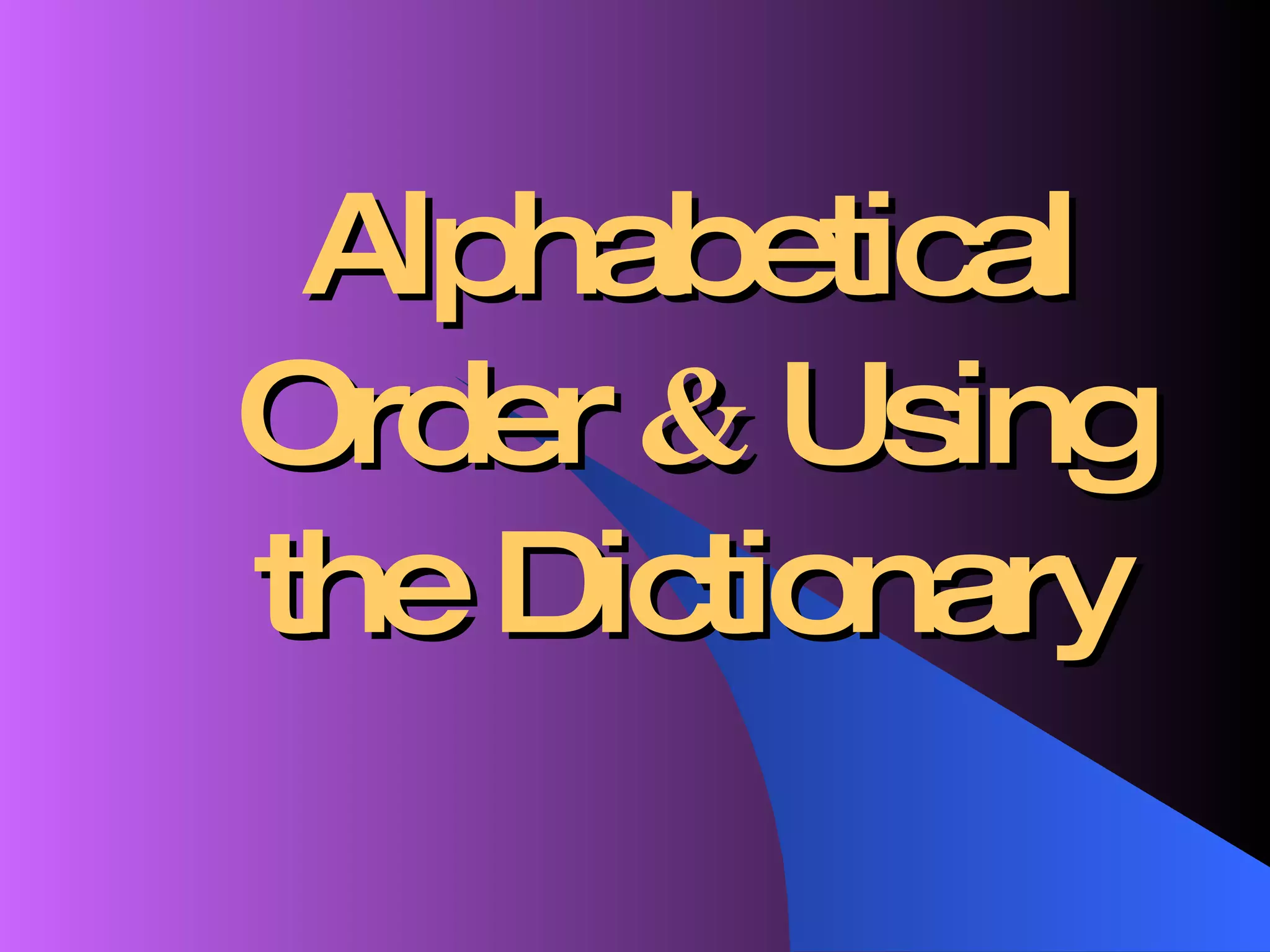 Alphabetical Order | PPT