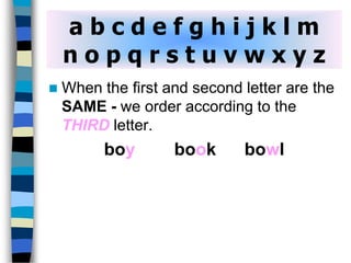 Alphabetical order | PPTX | Books and Literature