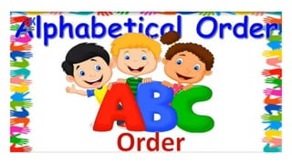 arranging in Alphabetical order | PPTX
