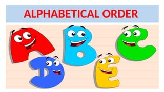Alphabetical order for GRADE 1 and 2.pptx