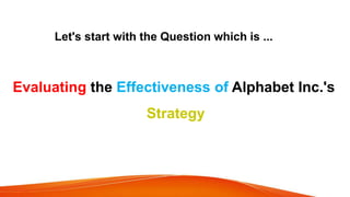 Alphabet inc. Case Study analysis team | PPTX