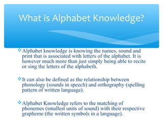 Alphabet knowledge presentation | PPT