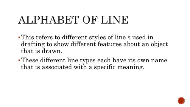 ALPHABET OF LINES, Types of alphabet of lines and its construction | PPTX