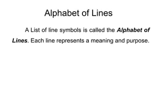 Alphabet of Lines and Styles of Lettering | PPTX