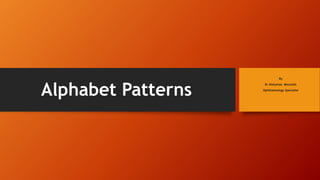 Alphabet patterns | PPTX