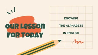 Presentation of Alphabets (A to Z) for K2 Level | PPTX