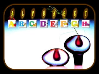 Alphabets ppt | PPT