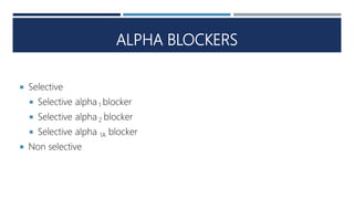 Alpha blocker | PPTX | Endocrine and Metabolic Diseases | Diseases and ...