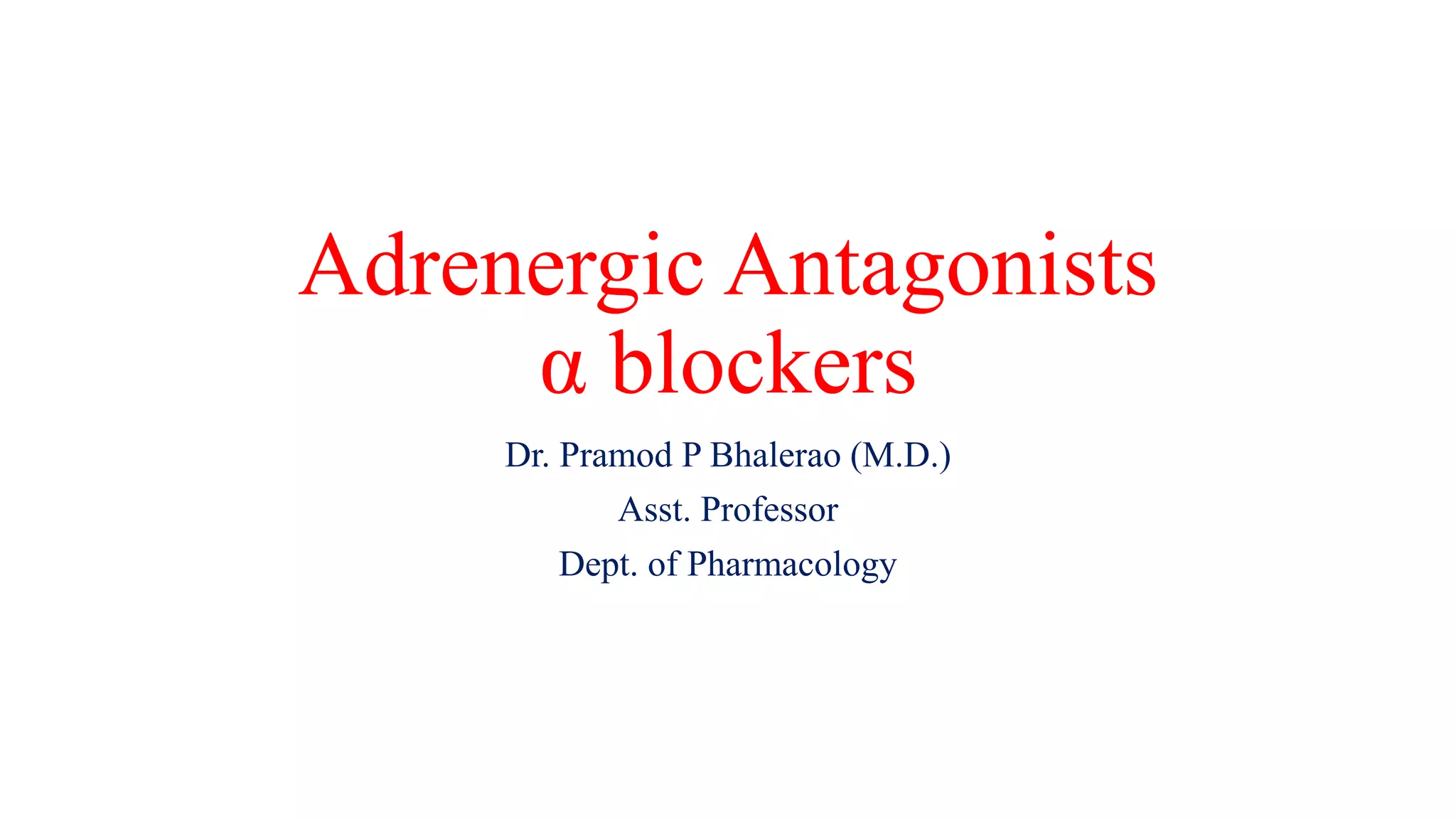 Alpha blockers | PPTX