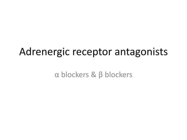 Alpha blockers | PPT | Heart and Cardiovascular Diseases | Diseases and ...