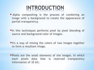 Alpha compositing computer technology | PPTX | Photo Editing Software ...