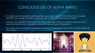Alpha state of mind | PPTX
