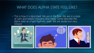 Alpha state of mind | PPTX