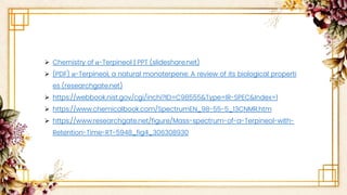 Terpineol and it's characterization pptx | PPTX