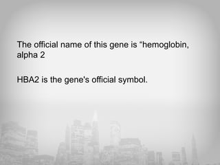 Alpha thalassemia(hba 2) | PPT