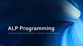 Introduction to Assembly Language Programming | PPTX