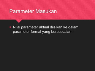 Procedure dalam pemrograman | PPTX
