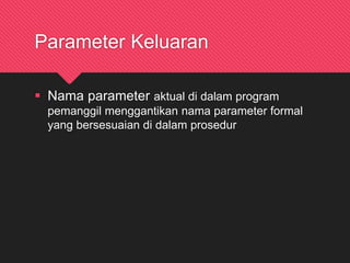 Procedure dalam pemrograman | PPTX