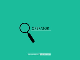 Operator dalam Pemrograman | PPT