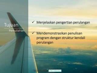 Kondisi Perulangan dalam pemrograman | PPT