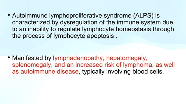 ALPS ppt.pptx | Blood Disorders | Diseases and Conditions