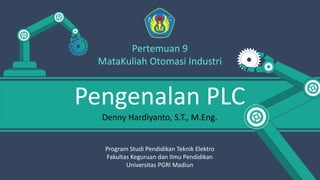 Pengenalan PLC pada Matakuliah Otomasi Industri | PPTX
