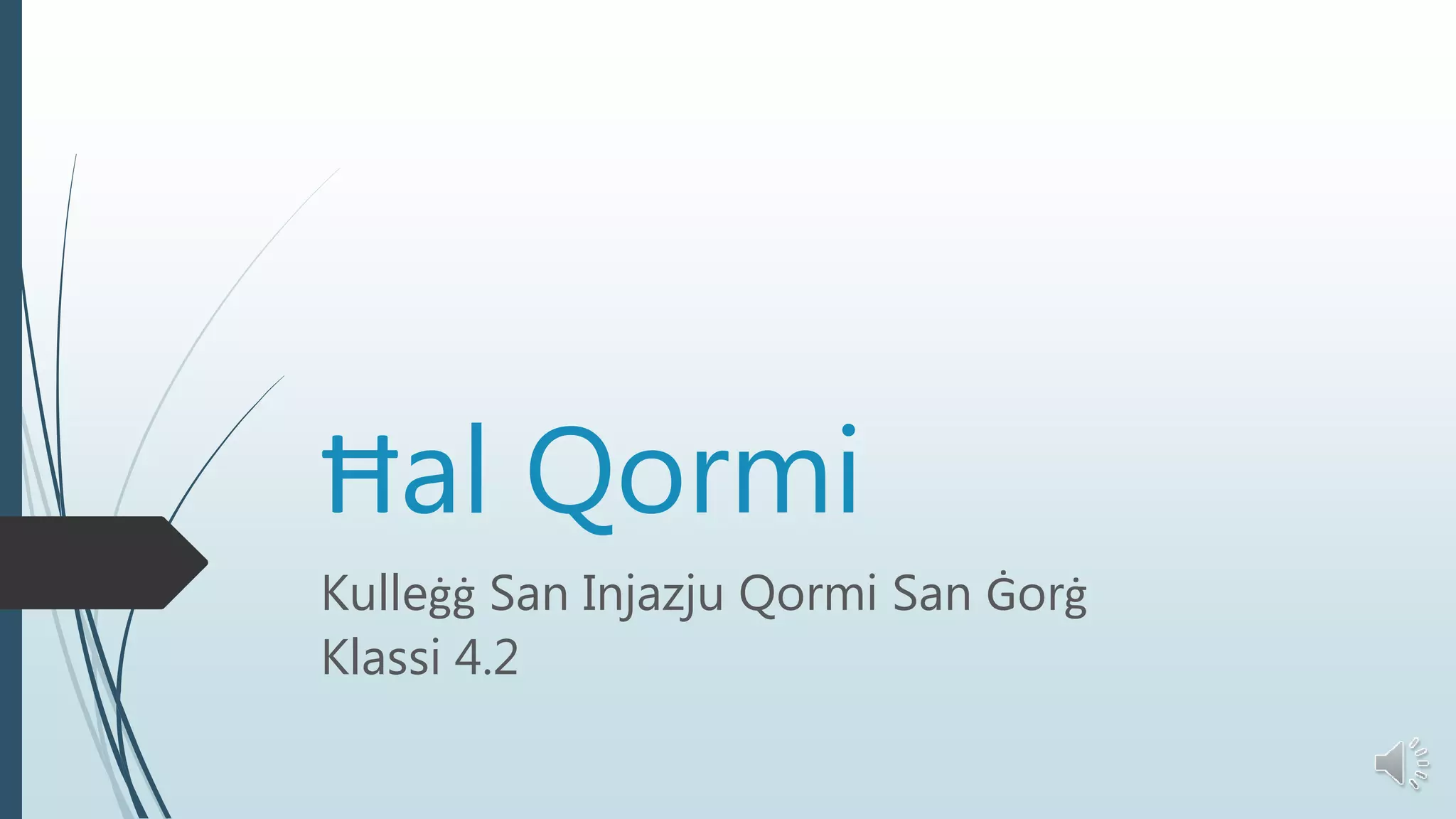 ħAl qormi (1) | PPTX