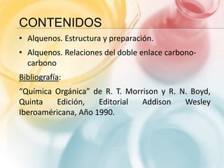 Alquenos. Estructura, nomenclatura propiedades.pptx