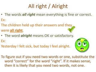 Alright all right, who's-whose, to-too-two | PPTX