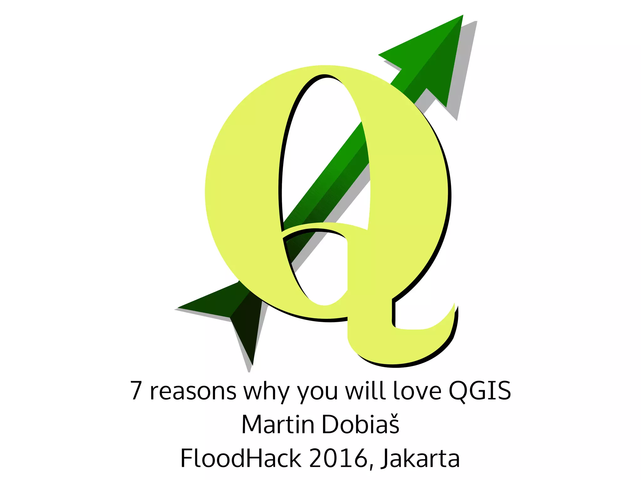 7 Reasons Why You Will Love QGIS | PDF