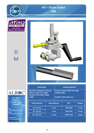 Alroc Tools - Cable Stripping & Preparation Tools For LV HV Cable ...