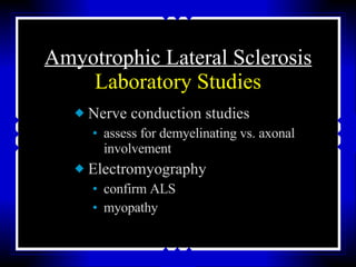 Amyotrophic Lateral Sclerosis Amyotrophic Lateral Sclerosis | PPT