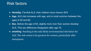amyotrophic lateral sclerosis & Gehrig's disease & moror neuron disease ...