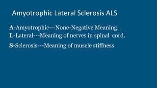 amyotrophic lateral sclerosis & Gehrig's disease & moror neuron disease ...