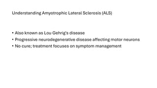 Understanding Amyotrophic Lateral Sclerosis (ALS) | PDF