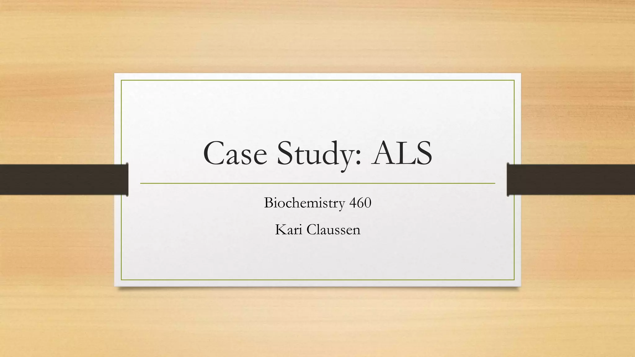 ALS case study | PPT